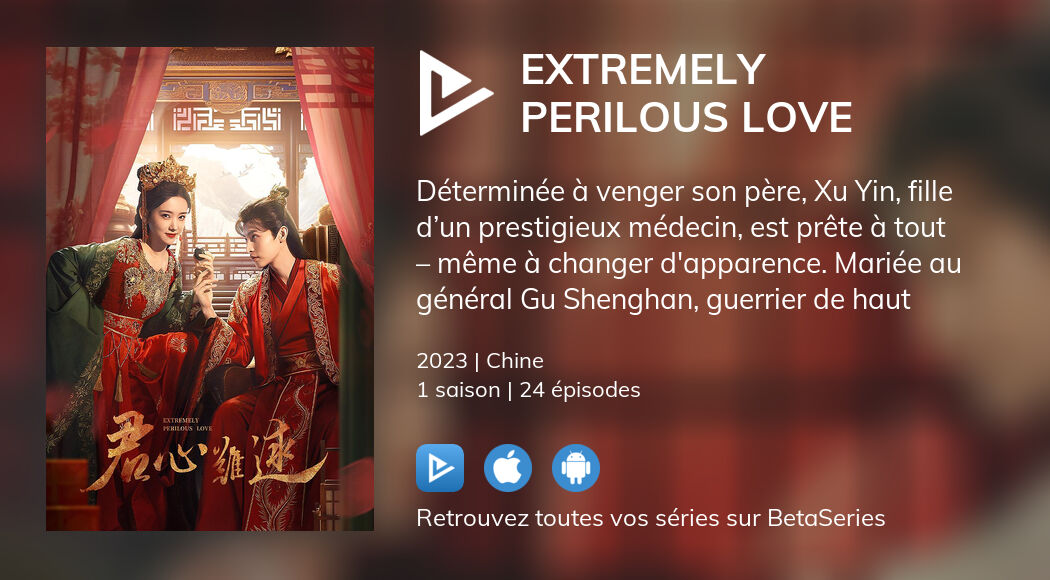 Regarder Extremely Perilous Love streaming