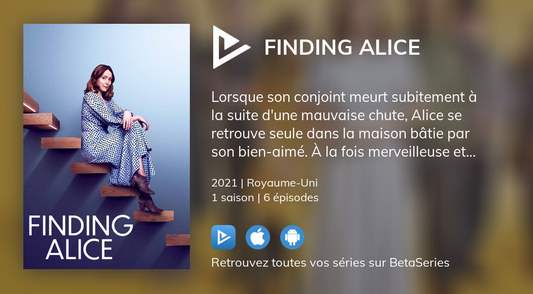 Regarder Finding Alice streaming