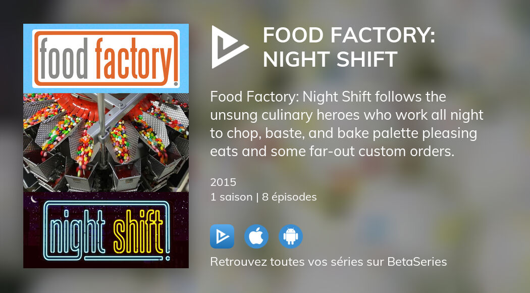 Regarder Food Factory: Night Shift streaming