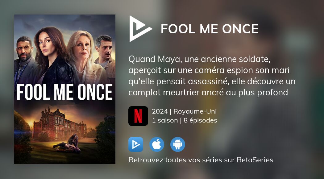 Regarder Fool Me Once streaming