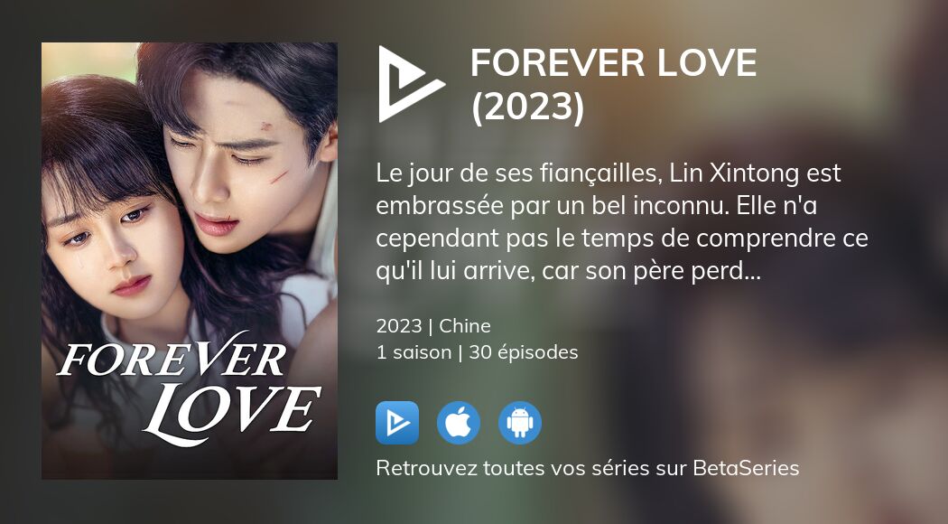 Regarder Forever Love (2023) saison 1 streaming