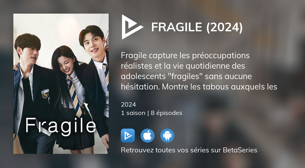 Regarder Fragile (2024) streaming