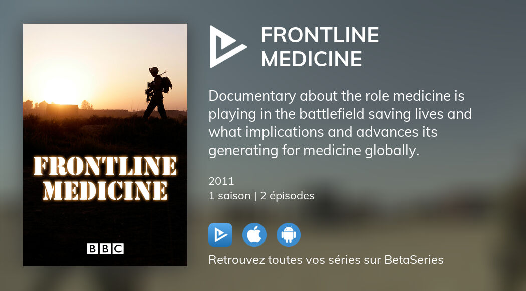 Regarder Frontline Medicine streaming