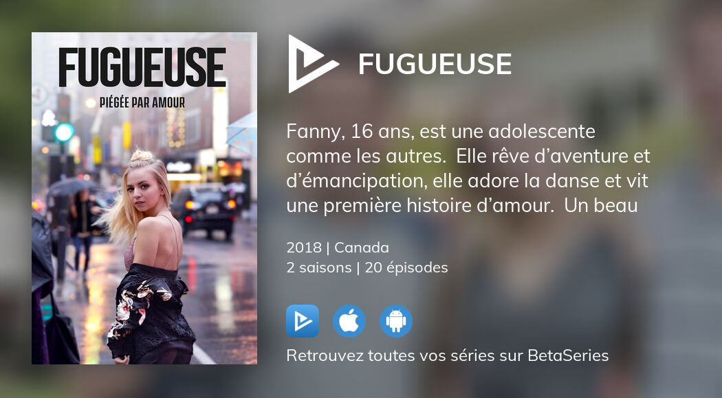 Regarder Fugueuse saison 2 streaming