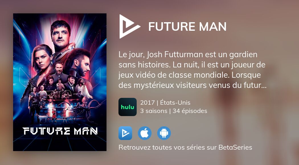 Regarder Future Man streaming