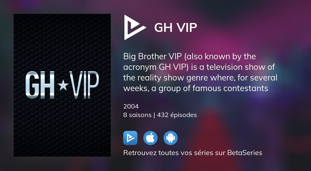 Regarder Gran Hermano VIP streaming