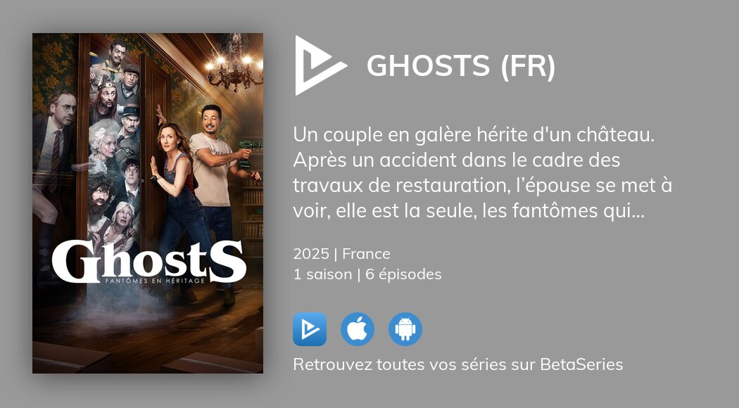 Vidéo : Voir la série Ghosts (FR) en streaming légal complet