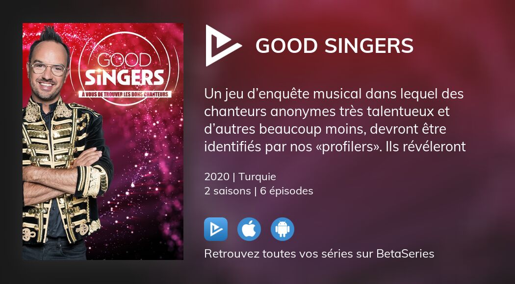 Regarder Good Singers streaming