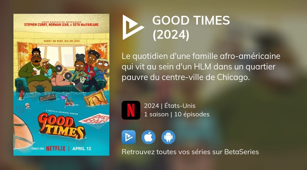 Regarder Good Times (2024) streaming