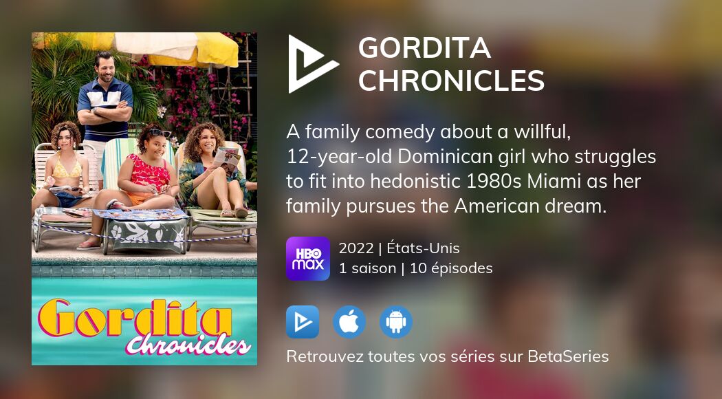 Regarder Gordita Chronicles streaming