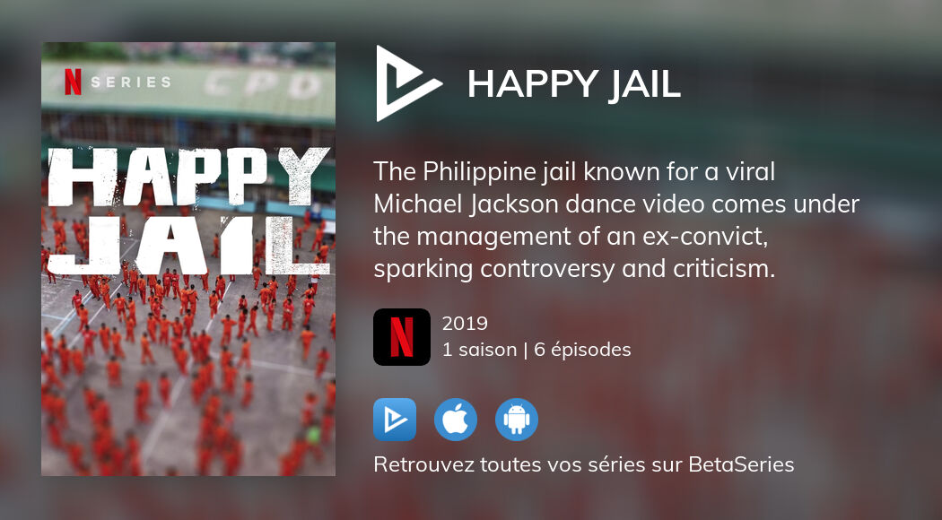 Regarder Happy Jail streaming