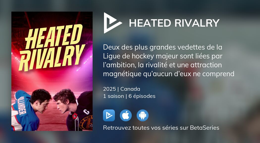 Regarder Heated Rivalry streaming