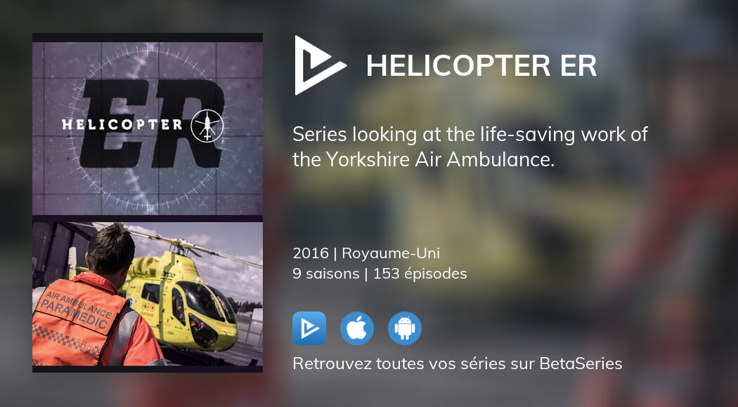 Regarder Helicopter ER streaming