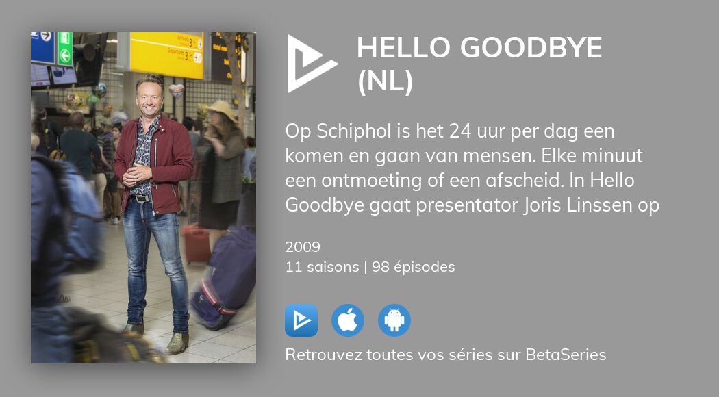 Regarder Hello Goodbye (NL) streaming