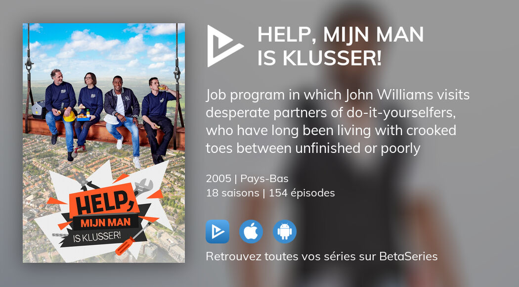Regarder Help, Mijn Man is Klusser! streaming