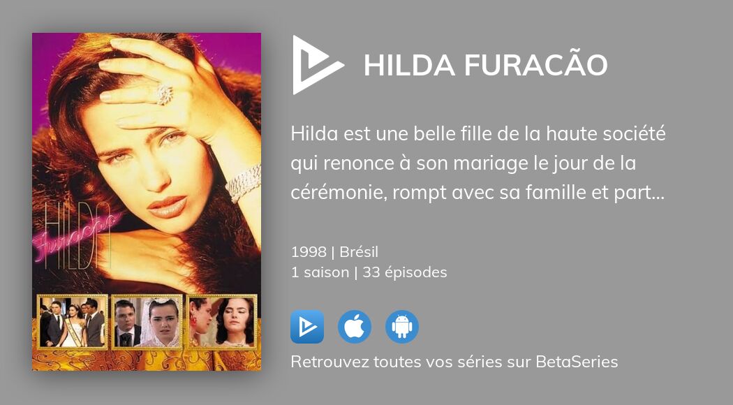 Regarder Hilda Furacão streaming