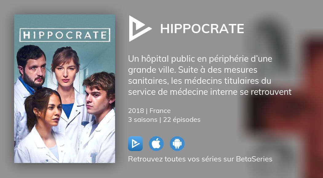 Regarder Hippocrate saison 3 streaming