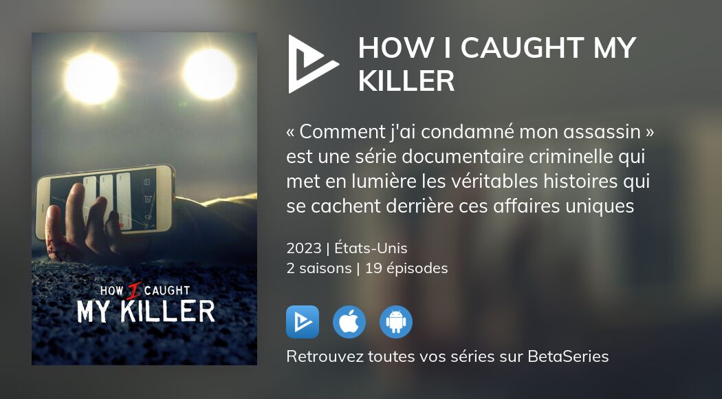 Regarder How I Caught My Killer streaming
