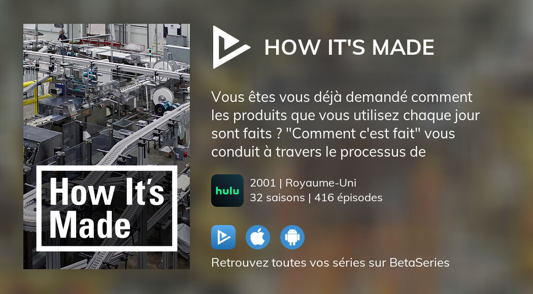Regarder How It's Made streaming