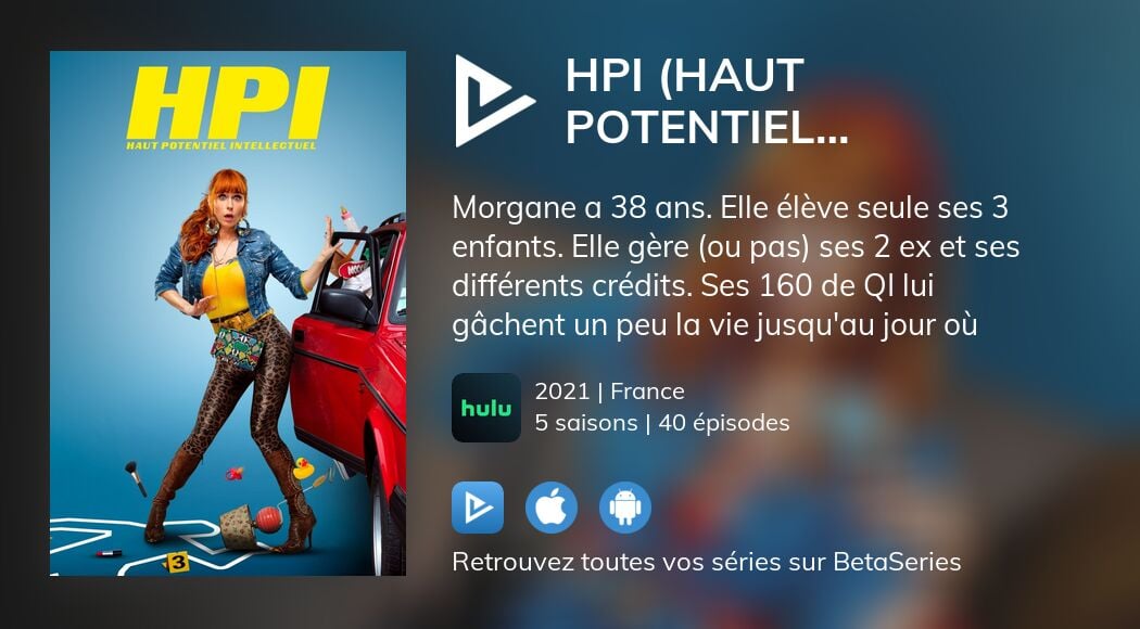 Vidéo : Voir la série HPI (Haut Potentiel Intellectuel) en streaming ...