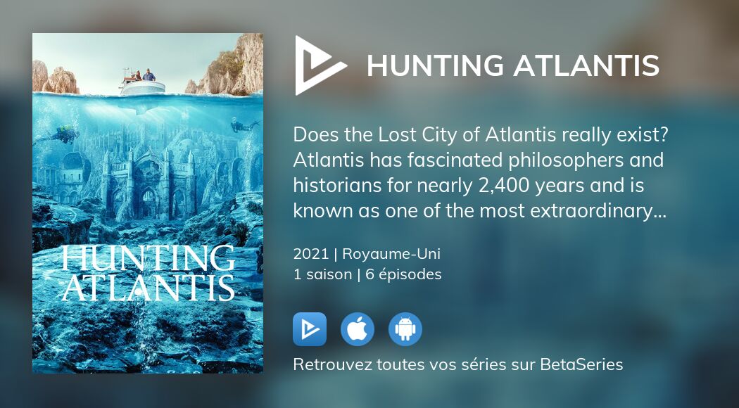 Regarder Hunting Atlantis streaming