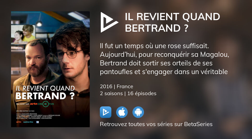 Regarder Il revient quand Bertrand ? streaming