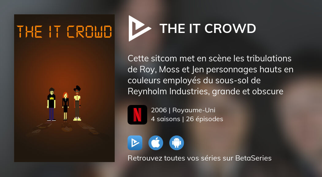 Regarder The IT Crowd streaming