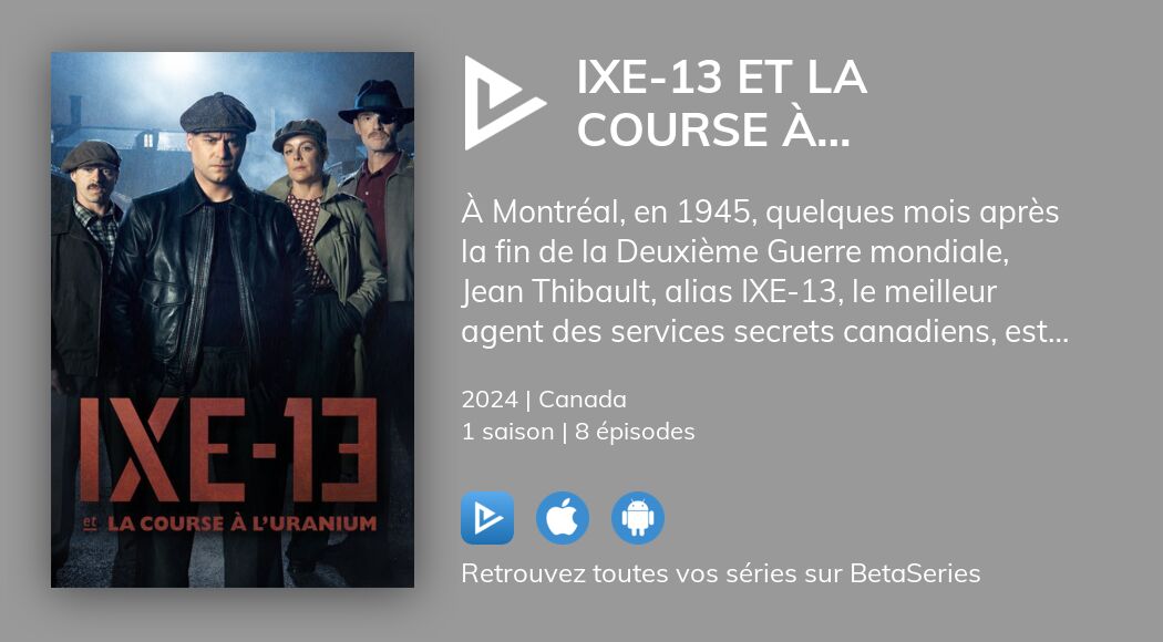 Regarder IXE-13 et la course à l'uranium streaming
