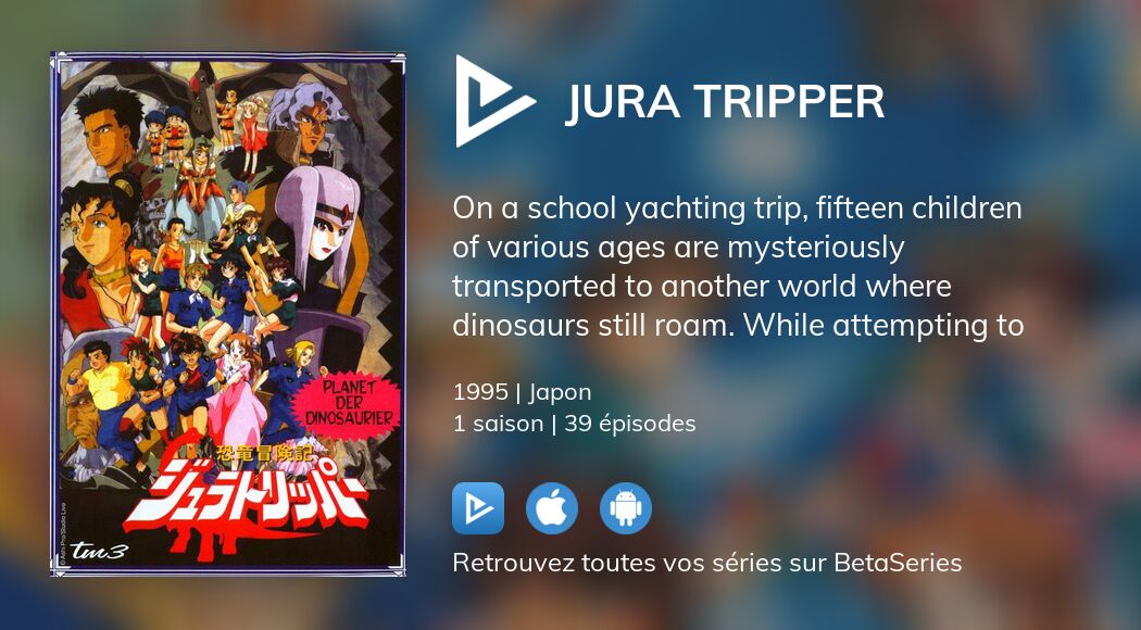 Regarder Jura Tripper saison 1 streaming