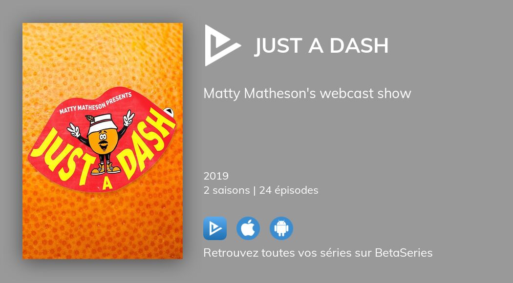 Regarder Just a Dash streaming