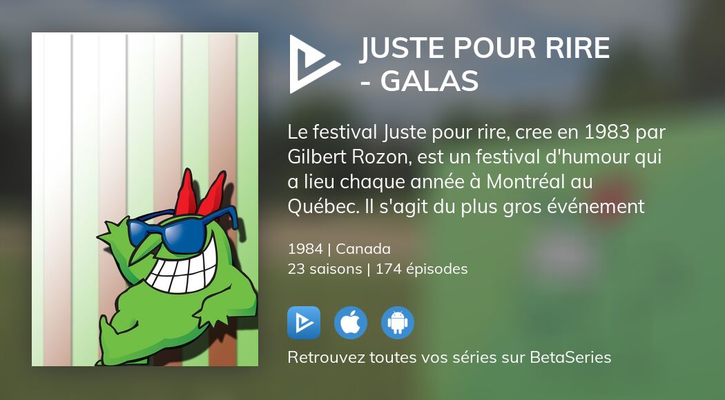 Regarder Juste Pour Rire - Galas streaming