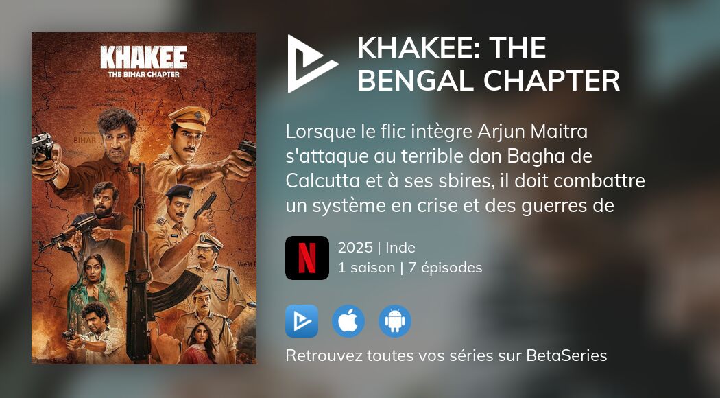 Regarder Khakee: The Bengal Chapter streaming