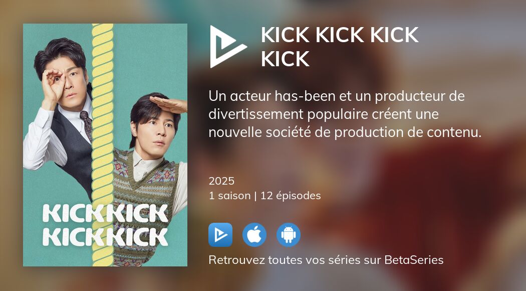 Regarder Kick Kick Kick Kick streaming