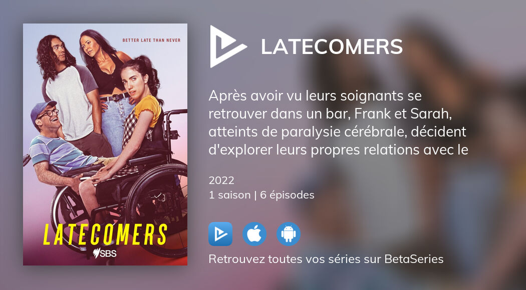 Regarder Latecomers streaming