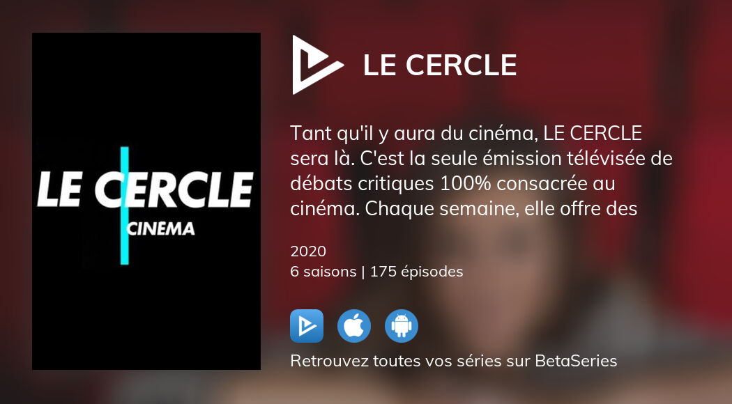 Regarder Le Cercle Cinéma streaming