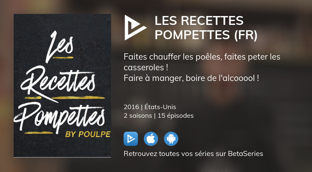 Regarder Les recettes pompettes (FR) streaming