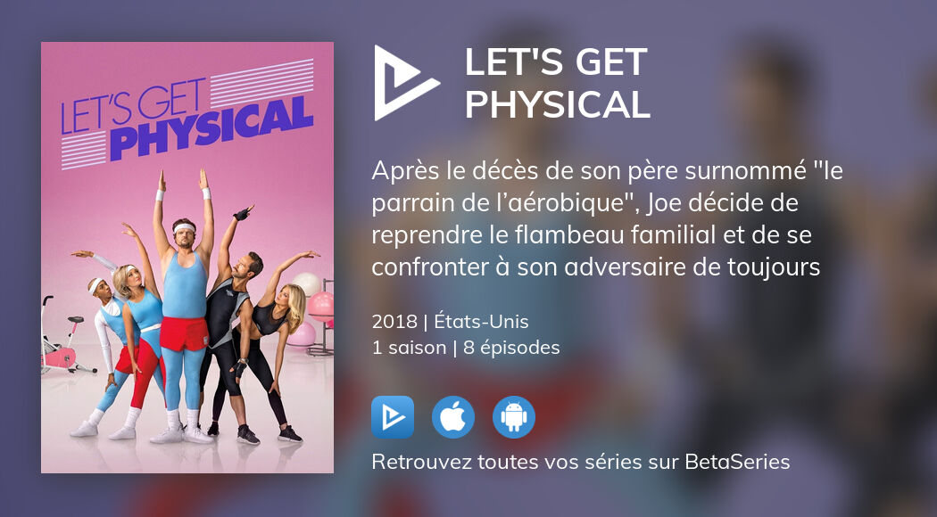 Regarder Let's Get Physical streaming