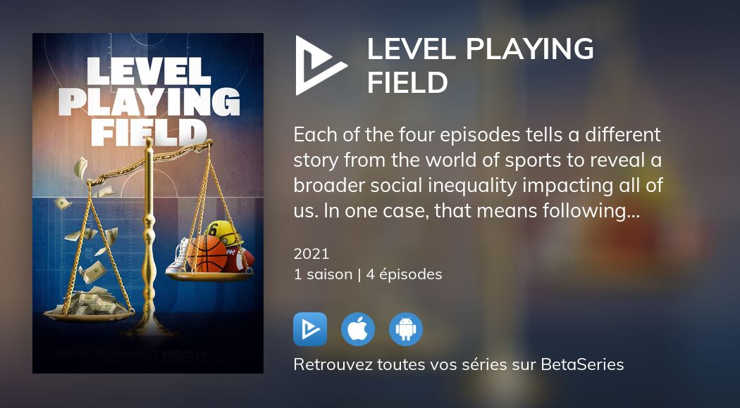 Regarder Level Playing Field streaming
