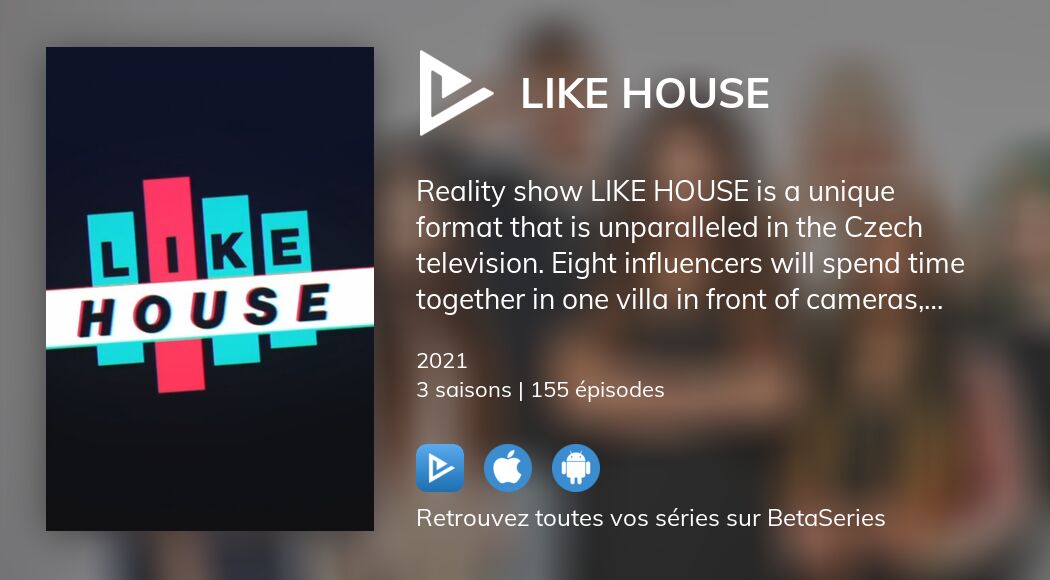 Regarder Like House streaming