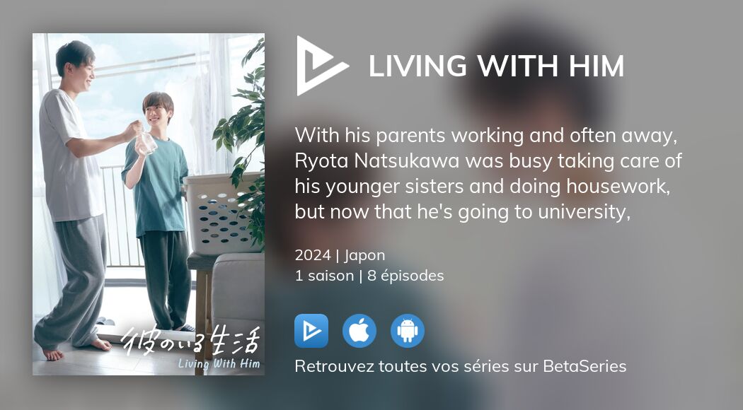 Regarder Living With Him Streaming