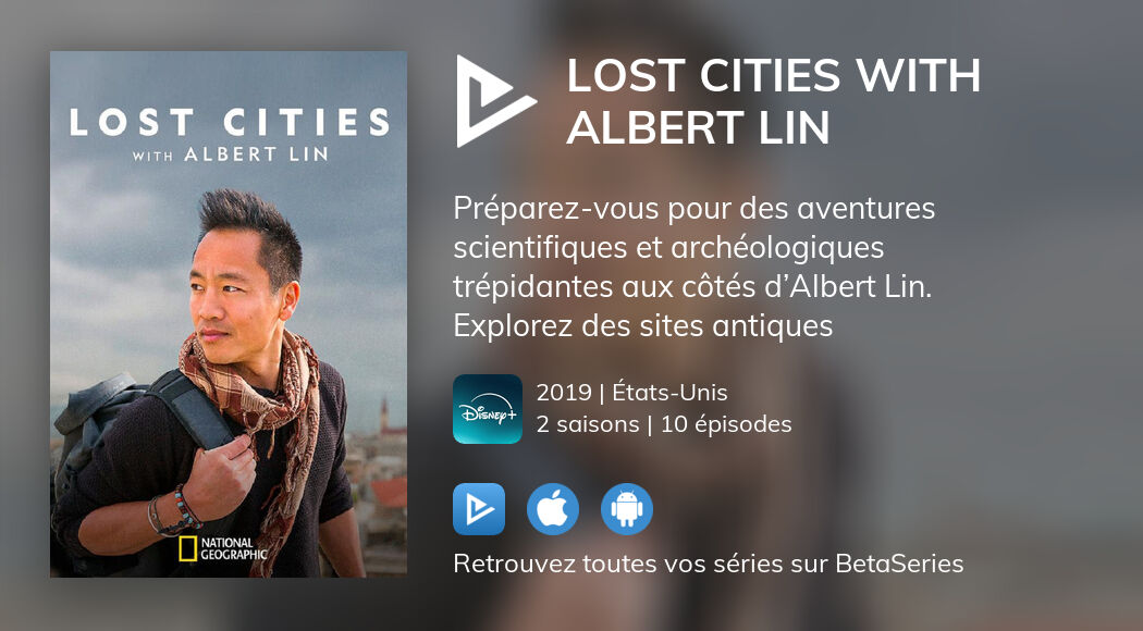Regarder Lost Cities with Albert Lin streaming
