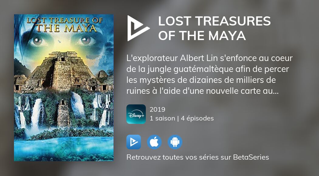 Regarder Lost Treasures of the Maya streaming