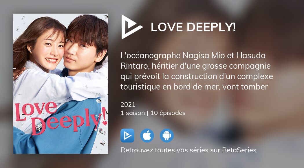 Regarder Love Deeply! streaming