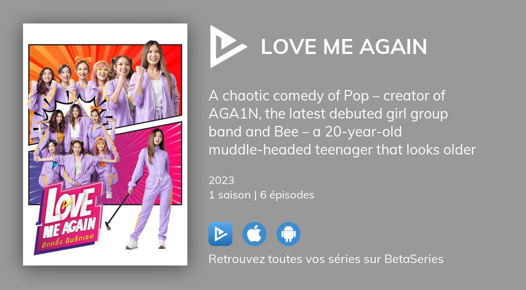 Regarder Love Me Again streaming