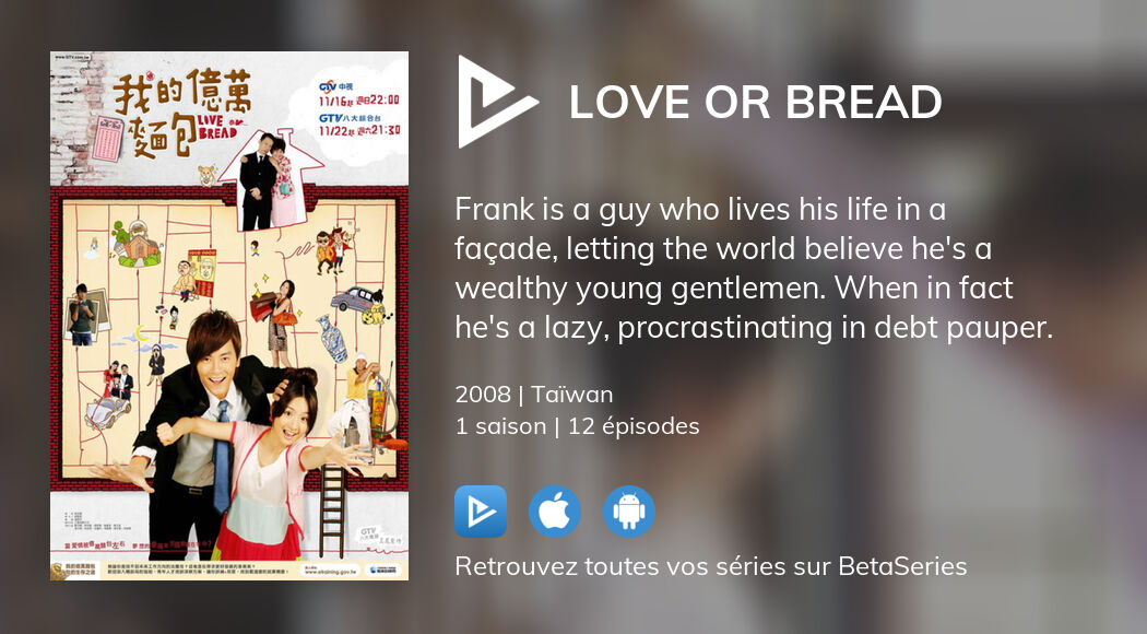 Regarder Love or Bread streaming