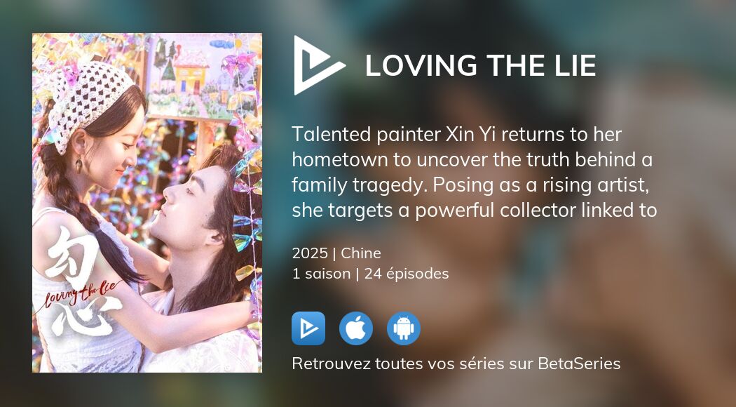 Regarder Loving The Lie streaming
