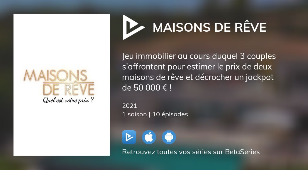 Regarder Maisons de rêve streaming