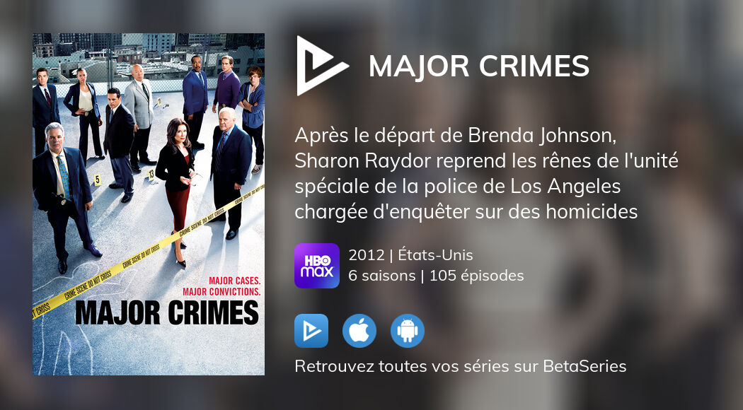 Vidéo : Voir la série Major Crimes en streaming légal complet