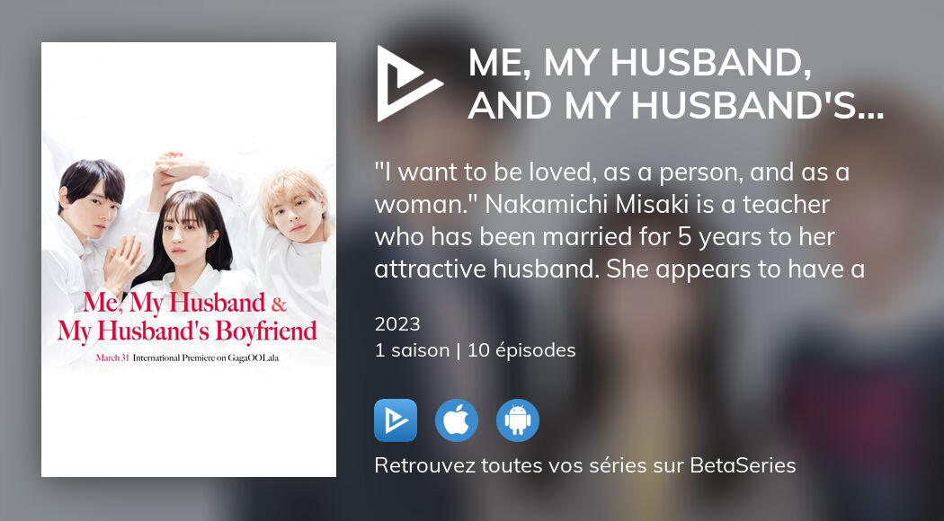 Regarder Me, My Husband, and My Husband's Boyfriend streaming