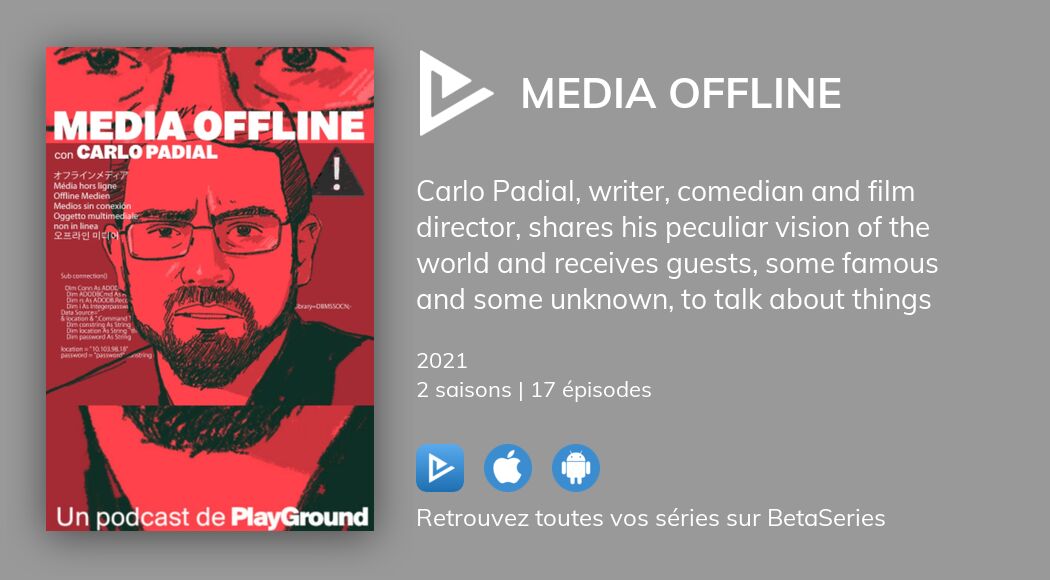 Regarder Media Offline streaming